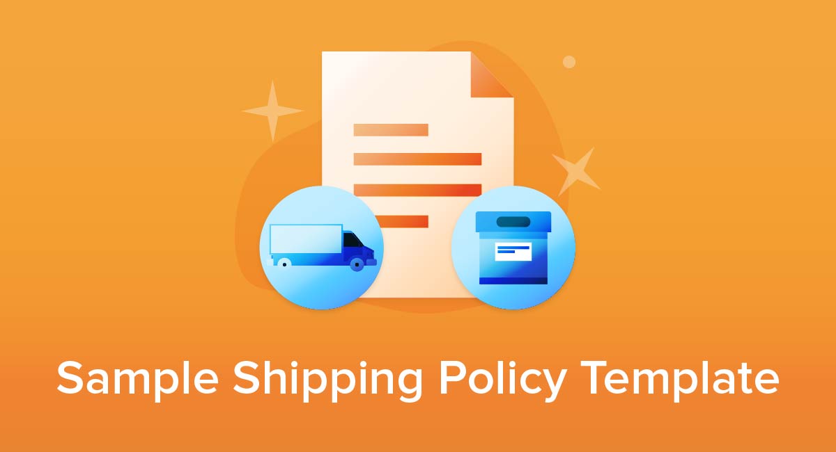 Ecommerce Shipping Policy Template - prntbl.concejomunicipaldechinu.gov.co