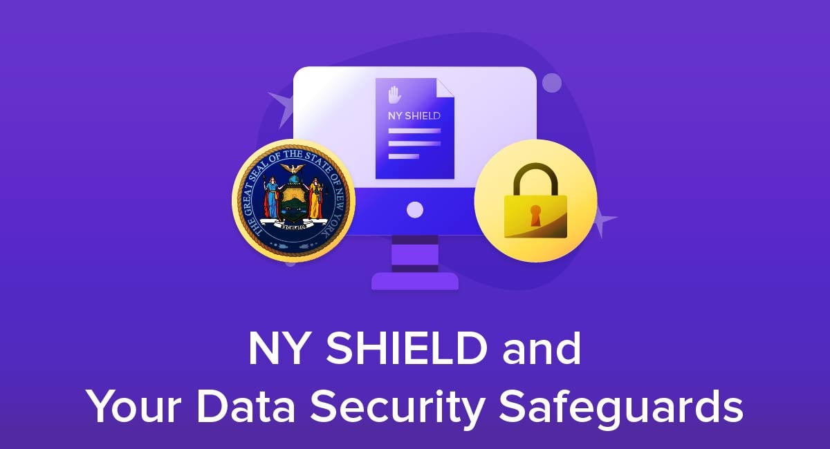 NY SHIELD and Your Data Security Safeguards - Free Privacy Policy NY SHIELD and Your Data Security Safeguards - Free Privacy Policy