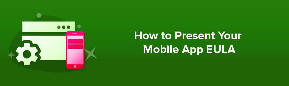 Mobile App EULA Template - Free Privacy Policy